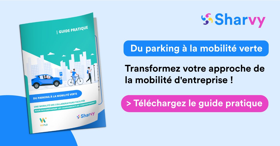 Du parking à la mobilité verte : guide pratique - Sharvy
