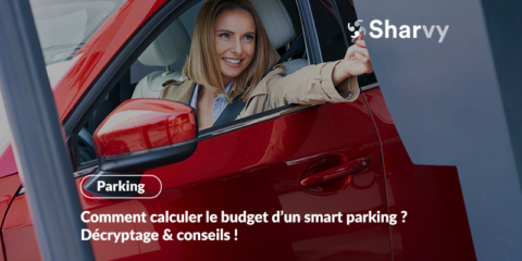 Le smart parking : comment calculer son budget ? Décryptage