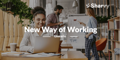 New Way of Working (NWOW) - Sharvy